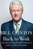 Bill Clinton "Back to work HB"