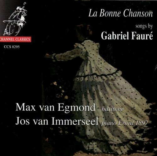 Диск FAURÉ - La Bonne Chanson - Max Van Egmond, Immerseel, Jos Van (1 CD)