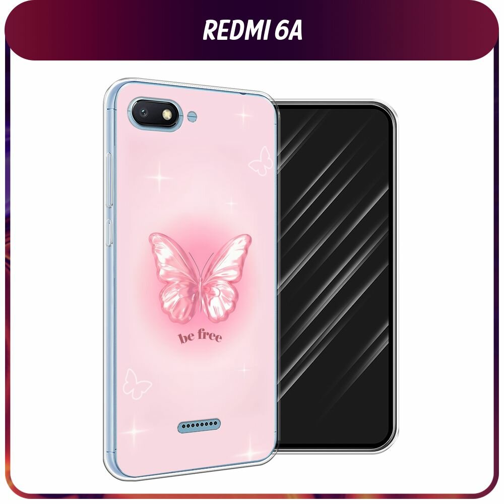 Чехол на Xiaomi Redmi 6A / Сяоми Редми 6А с принтом "Be free butterfly 1"