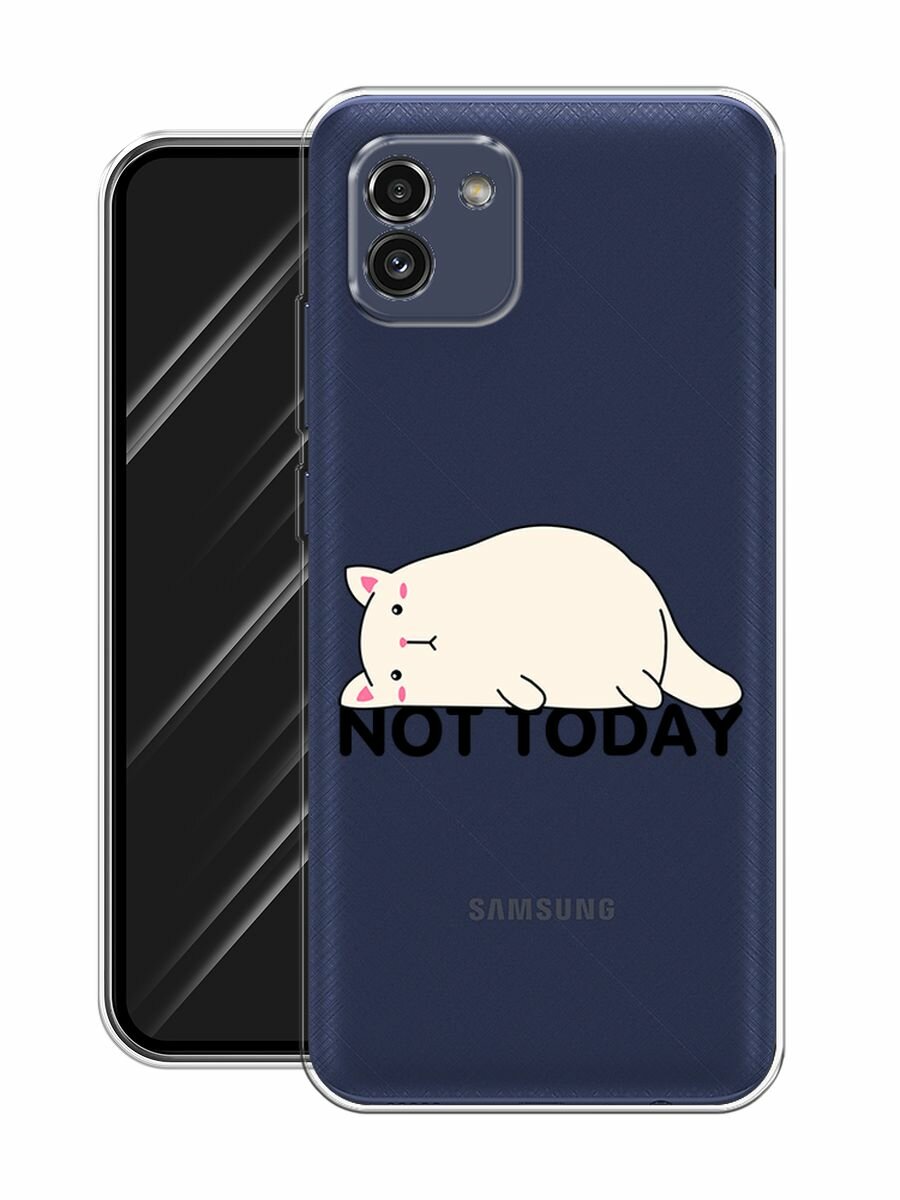 Чехол на Samsung Galaxy A03 / Самсунг Галакси А03 с принтом "Cat not today", прозрачный — фото 1