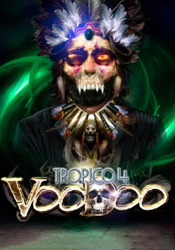 Игра Tropico 4 - Voodoo (Steam; PC; Регион активации РФ+Страны СНГ)