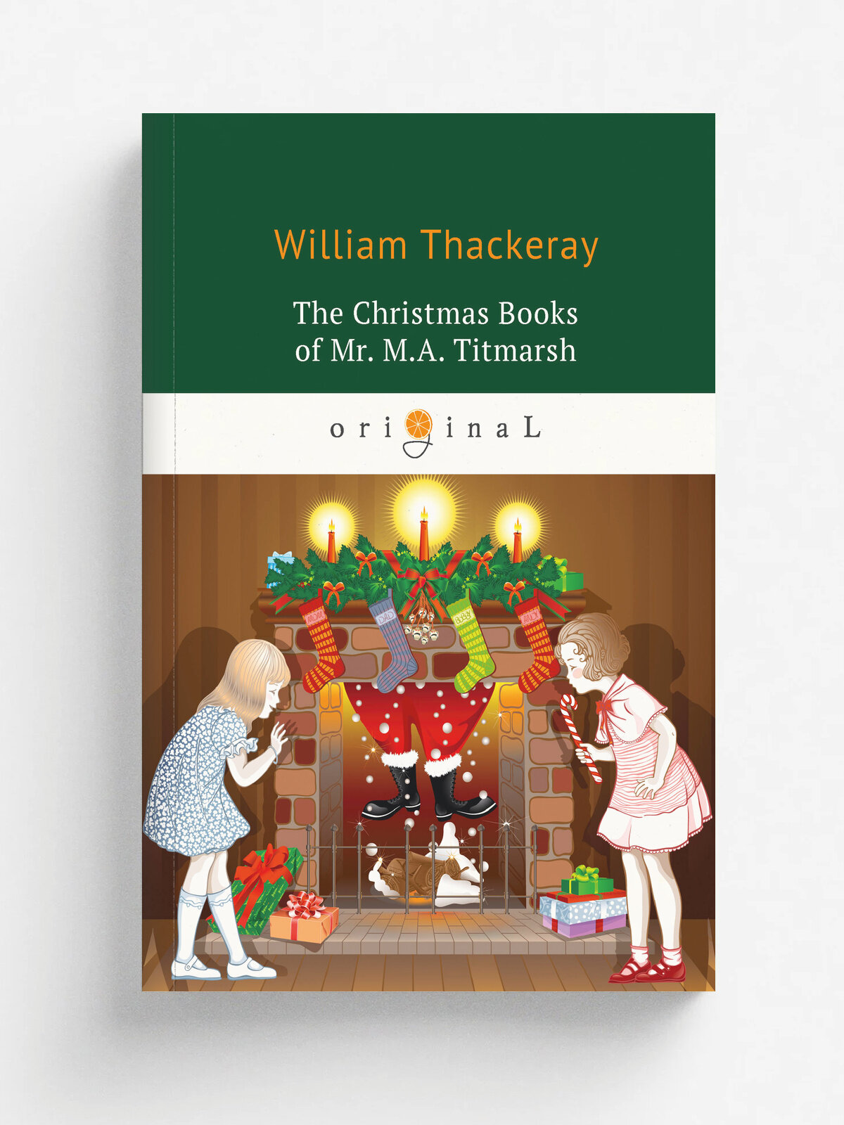 The Christmas Books of Mr. M.A. Titmarsh / Рождественские книги мистера М. А. Титмарша