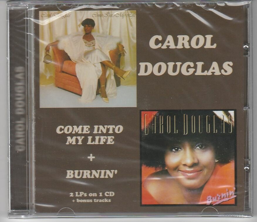 Carol Douglas - Come Into My Life + Burnin 1978 (CD диск)