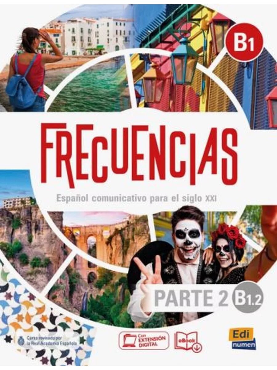 Bayon, Cabeza, Oliva: Frecuencias B1.2. Libro del estudiante