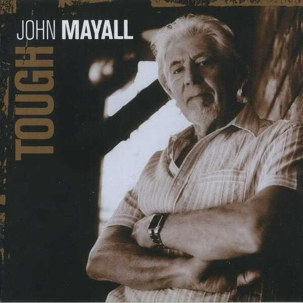 Mayall John "CD Mayall John Tough"
