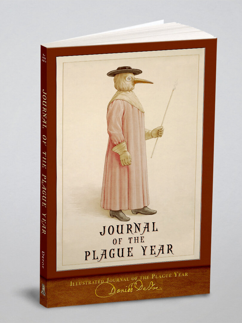 Illustrated Journal of the Plague Year. 300th Anniversary Edition