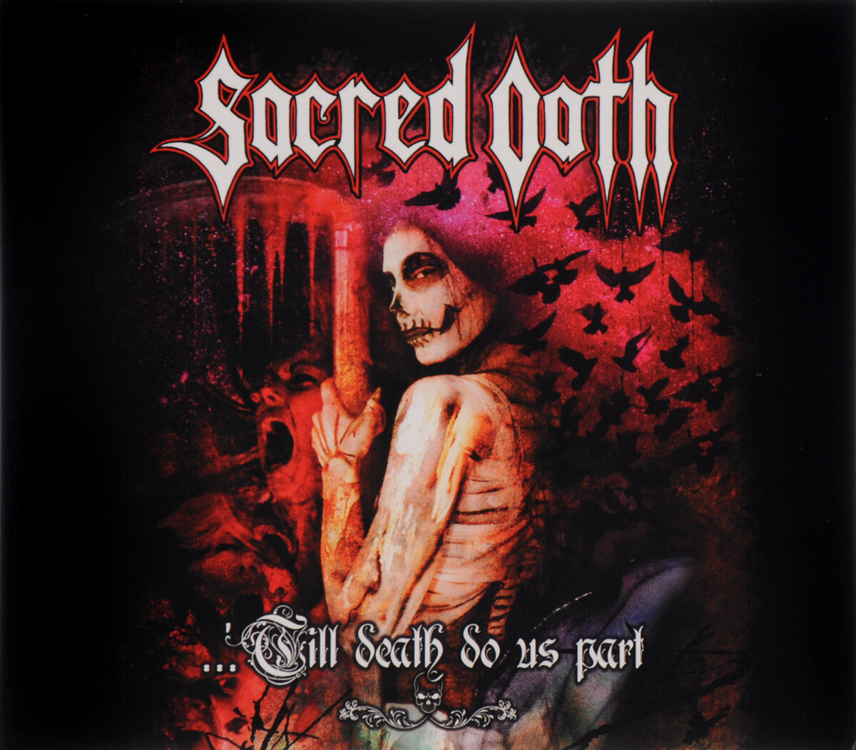 SACRED OATH - Till Death Do Us Apart (1 CD)