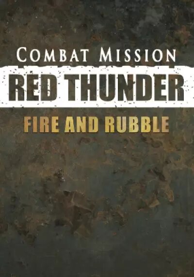 (DLC) Combat Mission: Red Thunder - Fire and Rubble (Steam; PC; Регион активации все страны)
