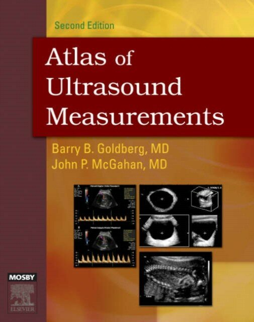 Barry Goldberg "Atlas of Ultrasound Measurements"
