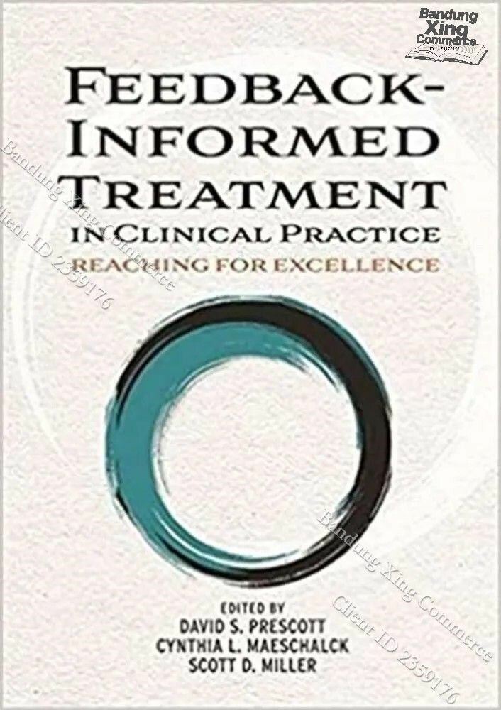 Feedback-Informed Treatment in Clinical Practice: Reaching for Excellence 9781433827747 / Бумажная книга