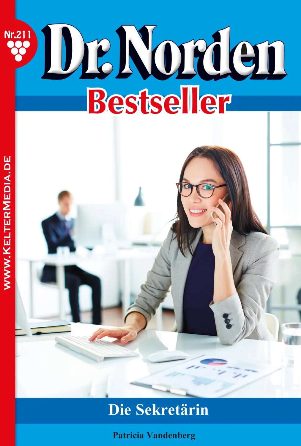 Dr. Norden Bestseller 211 – Arztroman [Цифровая книга]