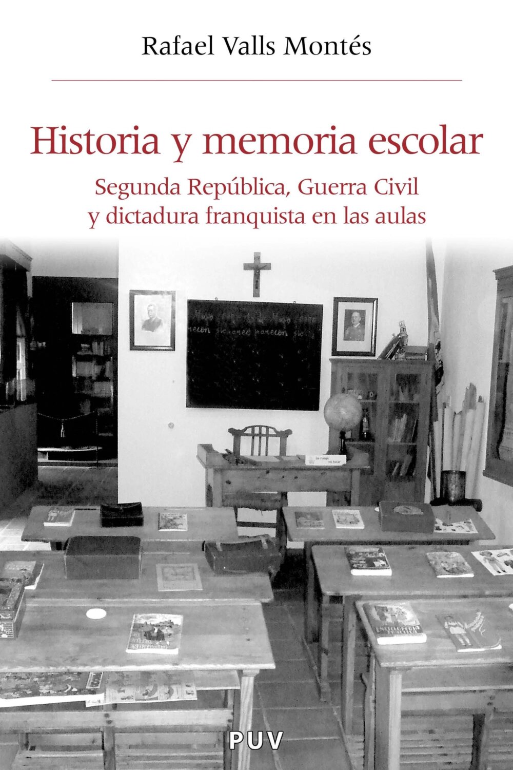 Historia y memoria escolar [Цифровая книга]
