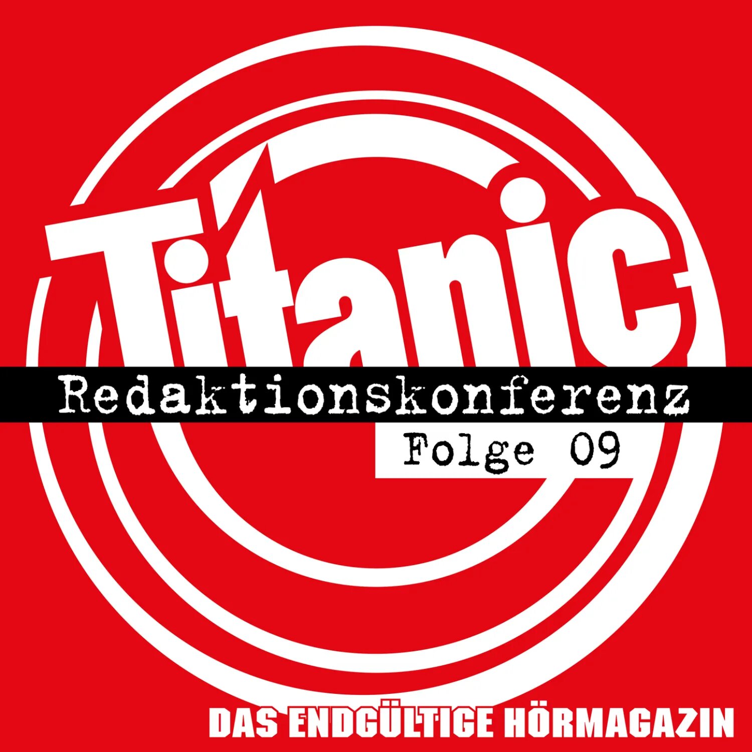 TITANIC - Das endgültige Hörmagazin, Folge 9: Redaktionskonferenz [Аудиокнига]