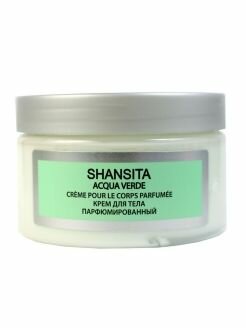 Новая заря Крем для тела парфюмированный Шансита свежая вода" / SHANSITA Acqua verde 250 мл