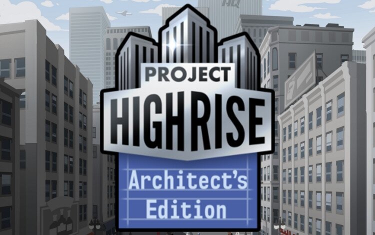Project Highrise Architect's Edition (Steam; Mac, PC; Регион активации РФ)