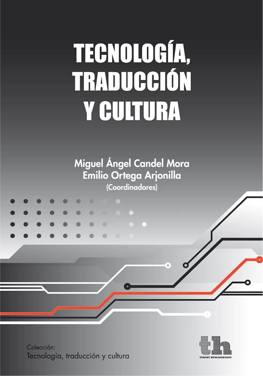 Tecnología, traducción y cultura [Цифровая книга]