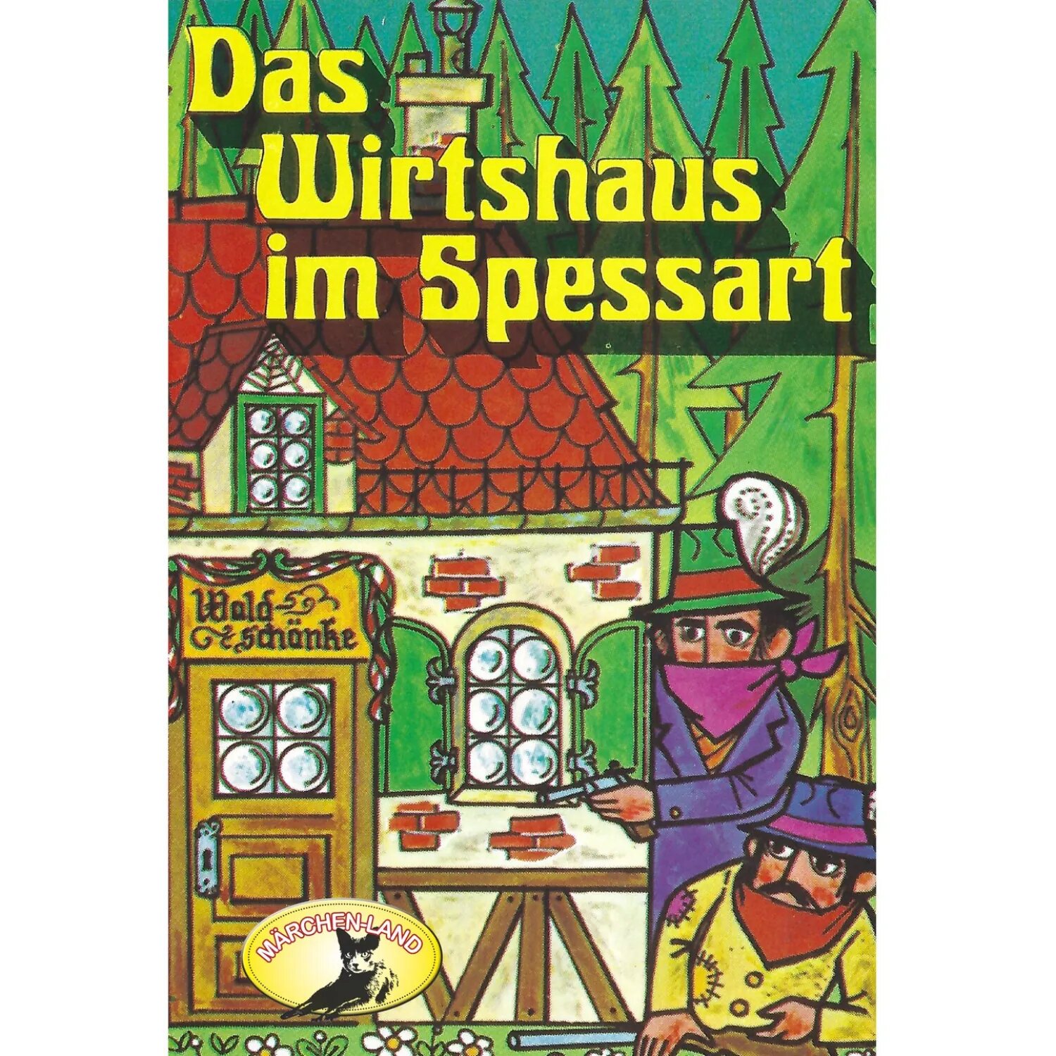 Wilhelm Hauff, Das Wirtshaus im Spessart [Аудиокнига]