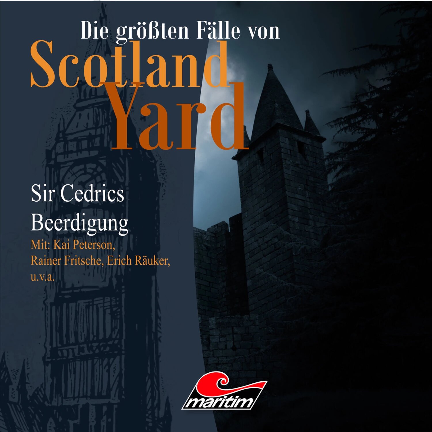 Die größten Fälle von Scotland Yard, Folge 13: Sir Cedrics Beerdigung [Аудиокнига]