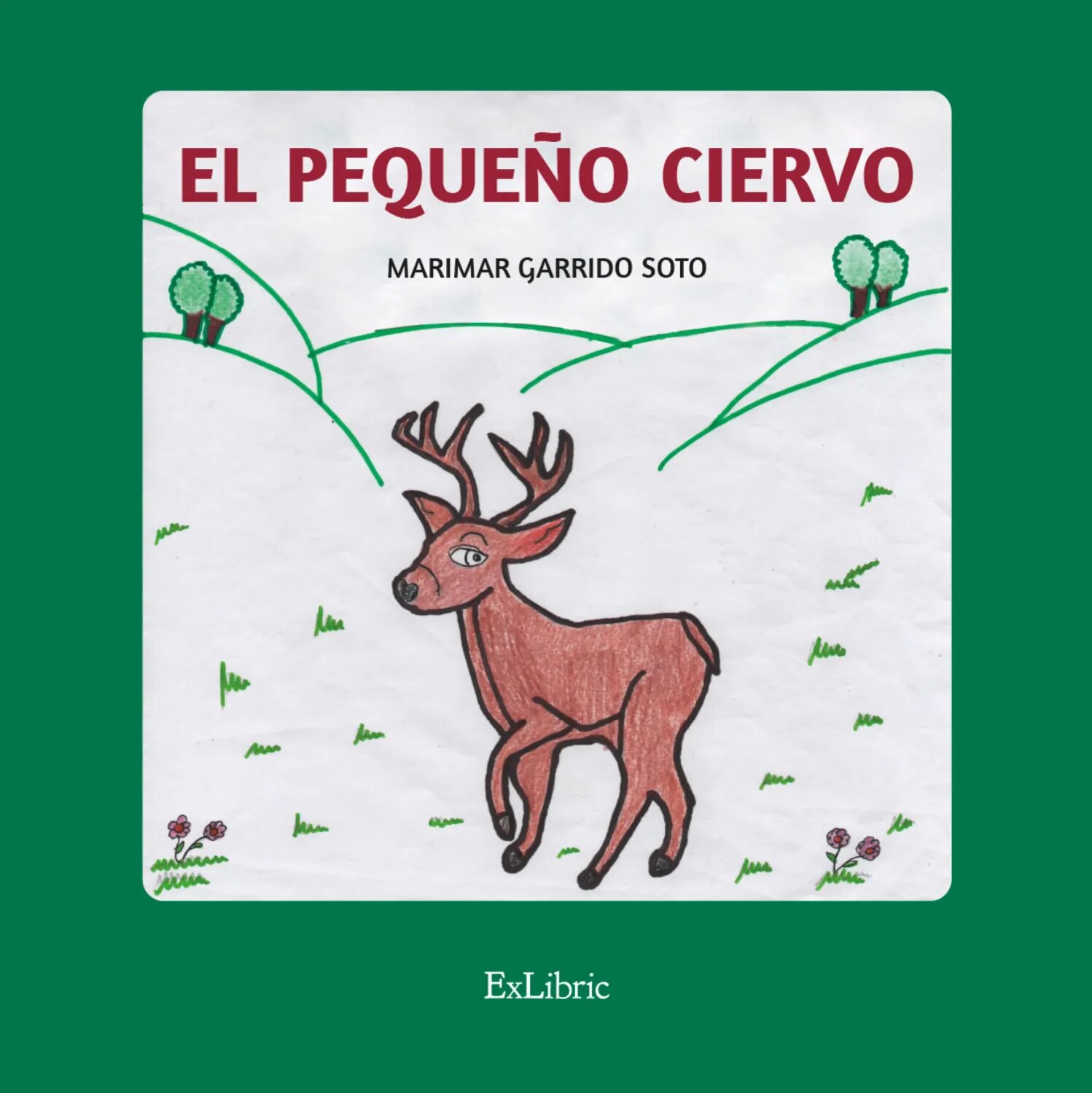 El pequeño ciervo [Цифровая книга]