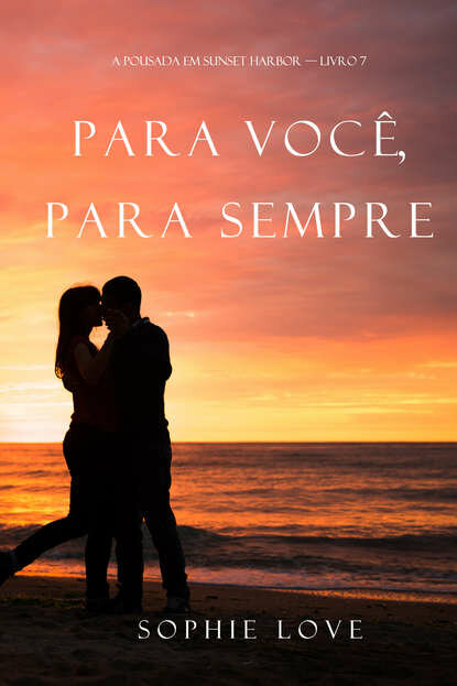 Para Você, Para Sempre [Цифровая книга]