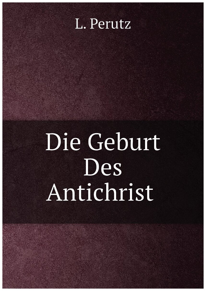 Die Geburt Des Antichrist