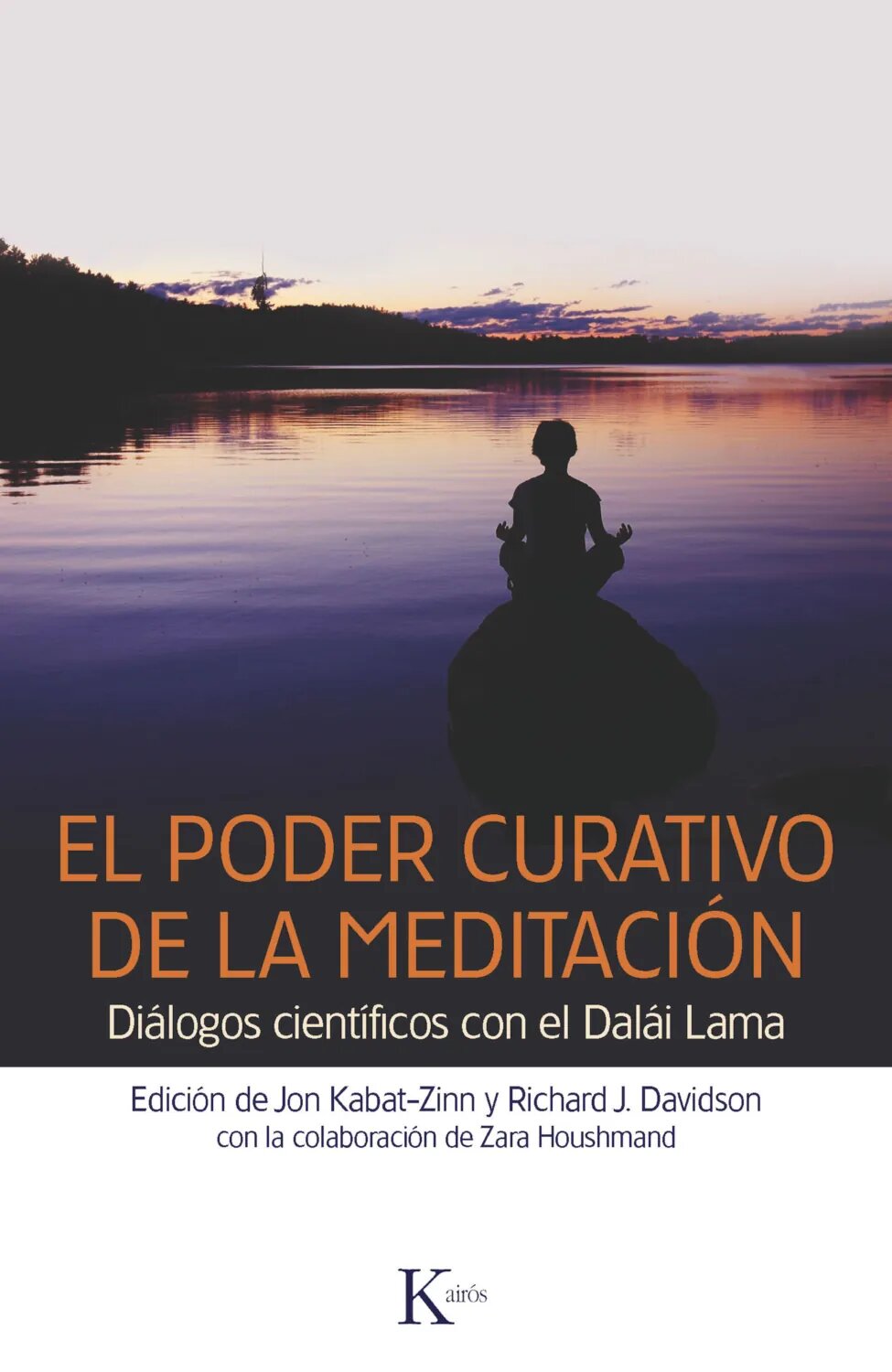 El poder curativo de la meditación [Цифровая книга]