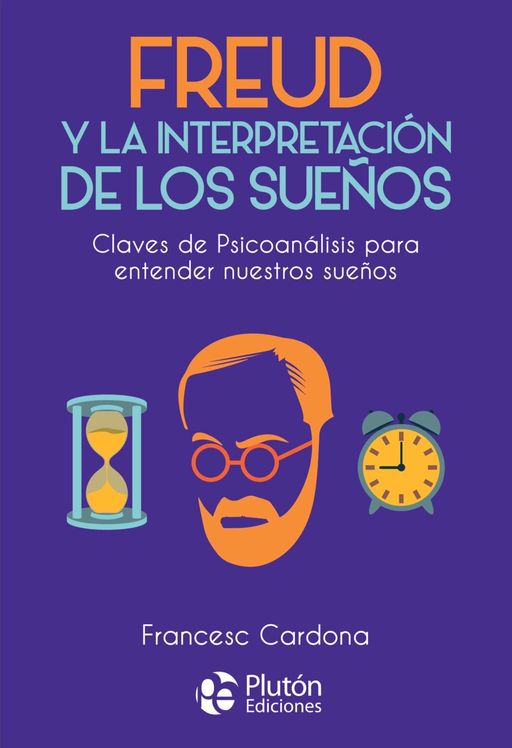 Freud y la interpretación de los sueños [Цифровая книга]