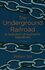 The Underground Railroad