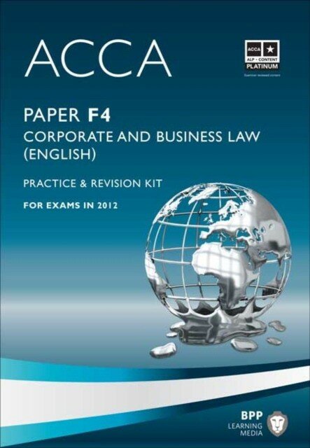 ACCA - F4 Corporate and Business Law (English): Revision Kit