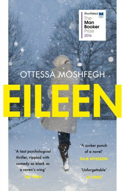 Moshfegh Ottessa "Eileen"