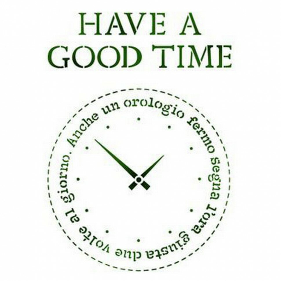 Stamperia KSG332 Трафарет Have a good time, 21 x 29,7 см