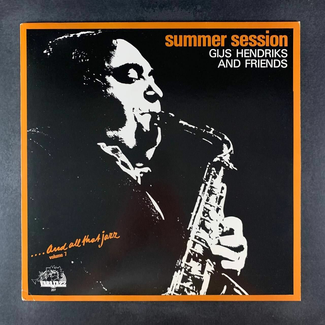 Gijs Hendriks And Friends - Summer Session (Виниловая пластинка)