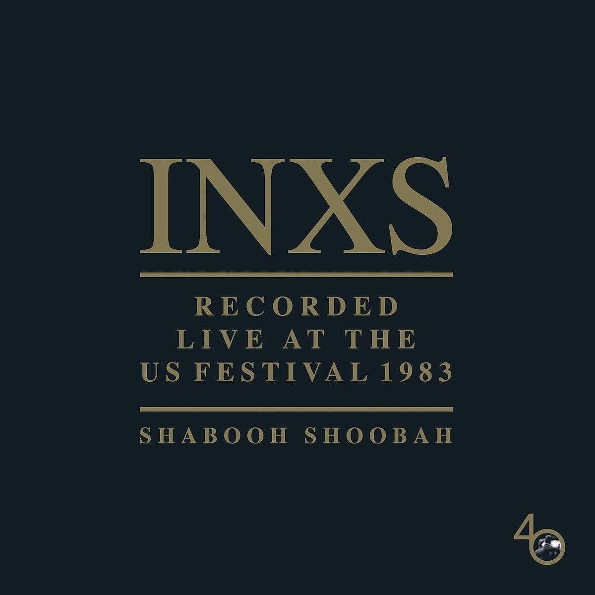 Виниловая пластинка INXS - Shabooh Shoobah: Live At The US Festival 1983 (1 LP)