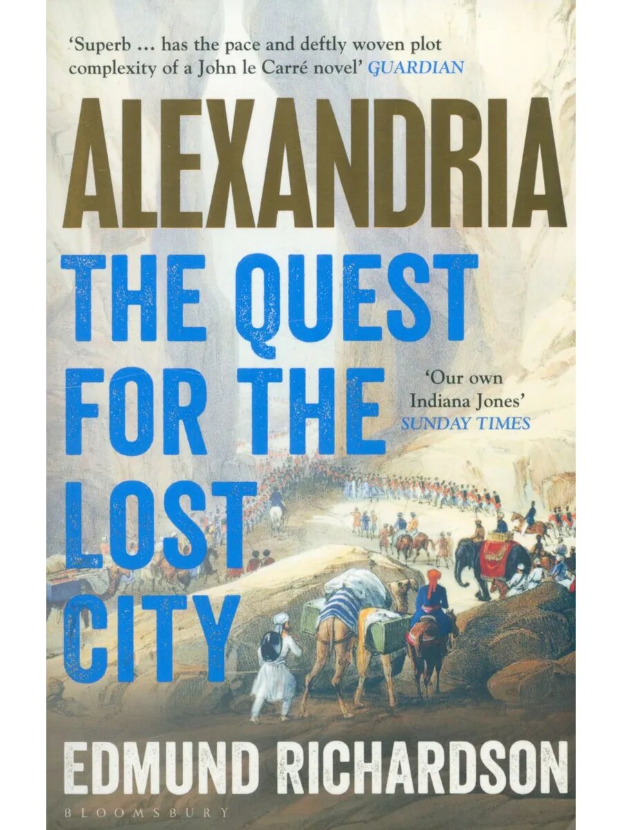 Alexandria. The Quest for the Lost City