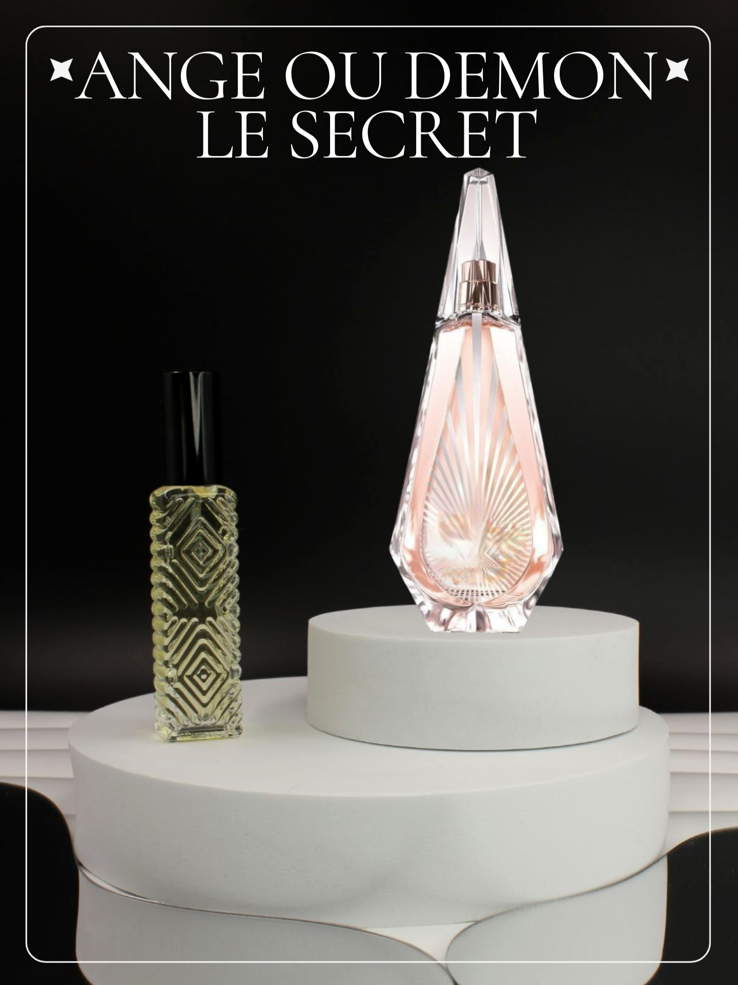 Perfum Secrets; Духи Ange Ou Demon Le Secret; Ангел и Демон Ле Сикрет спрей 15 мл