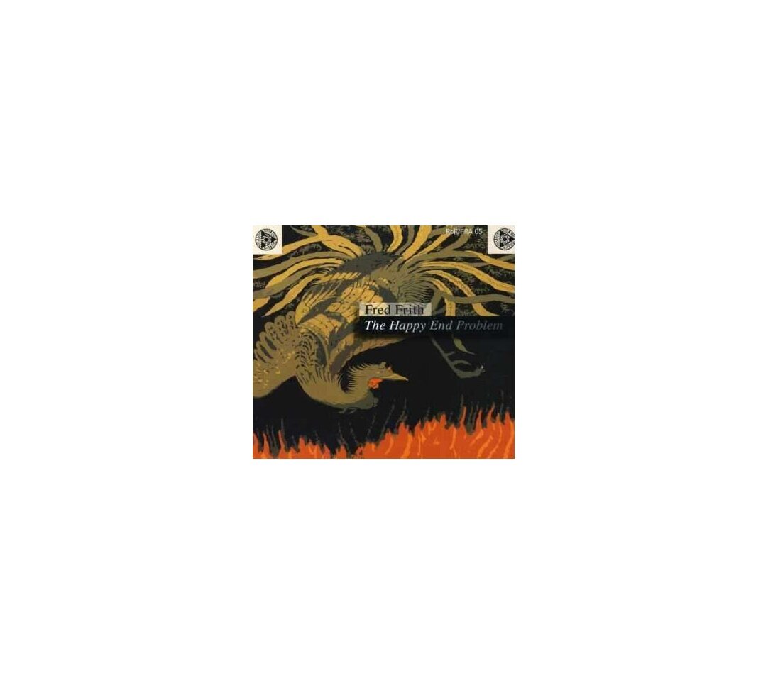 Диск Fred Frith - The Happy End Problem (1 CD)
