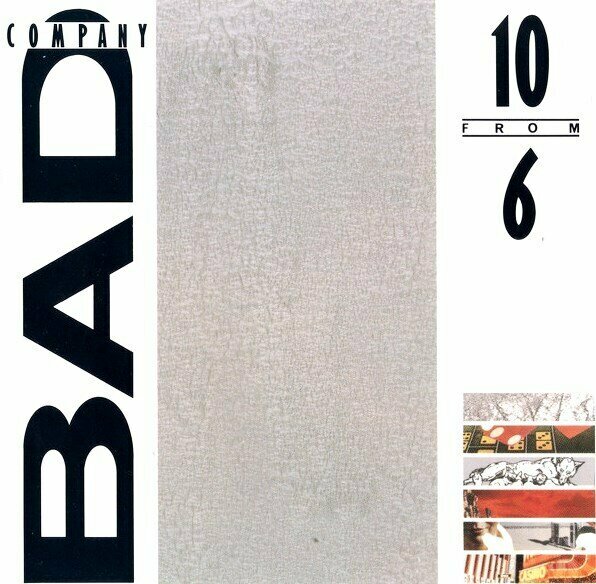 Диск Bad Company - 10 From 6 (1 CD) — фото 1
