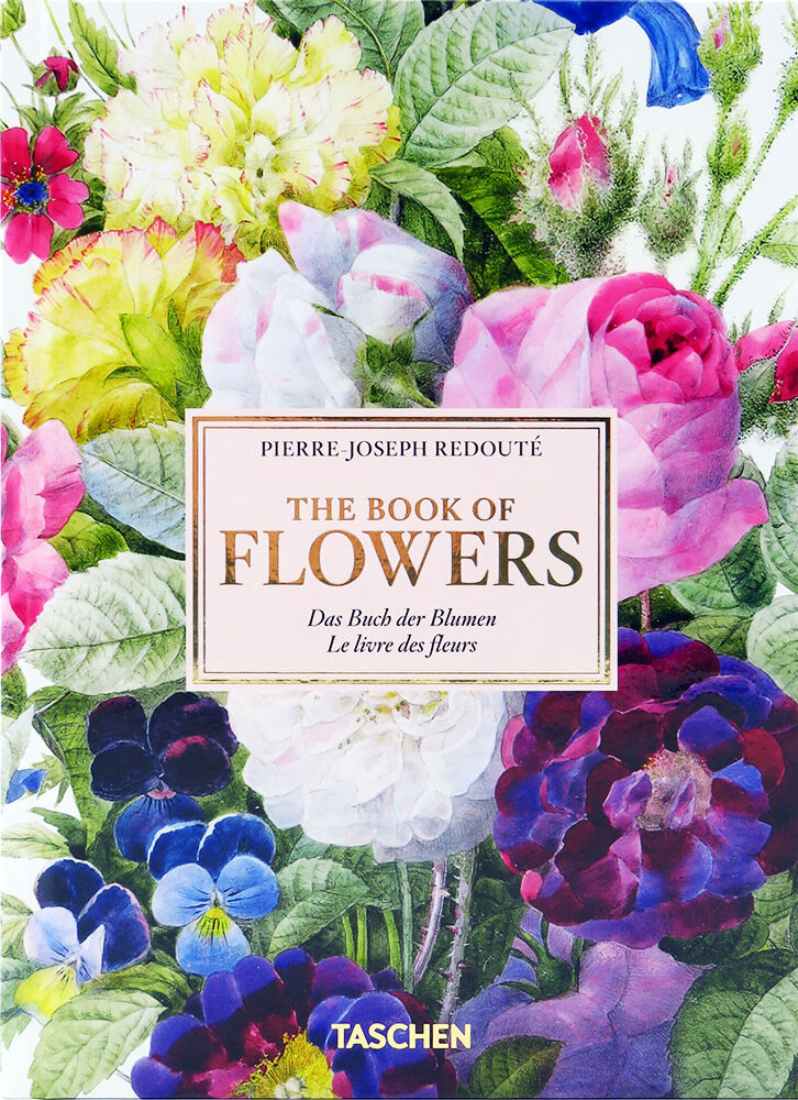Pierre-Joseph Redoute. The Book of Flowers. 40th Anniversary Edition