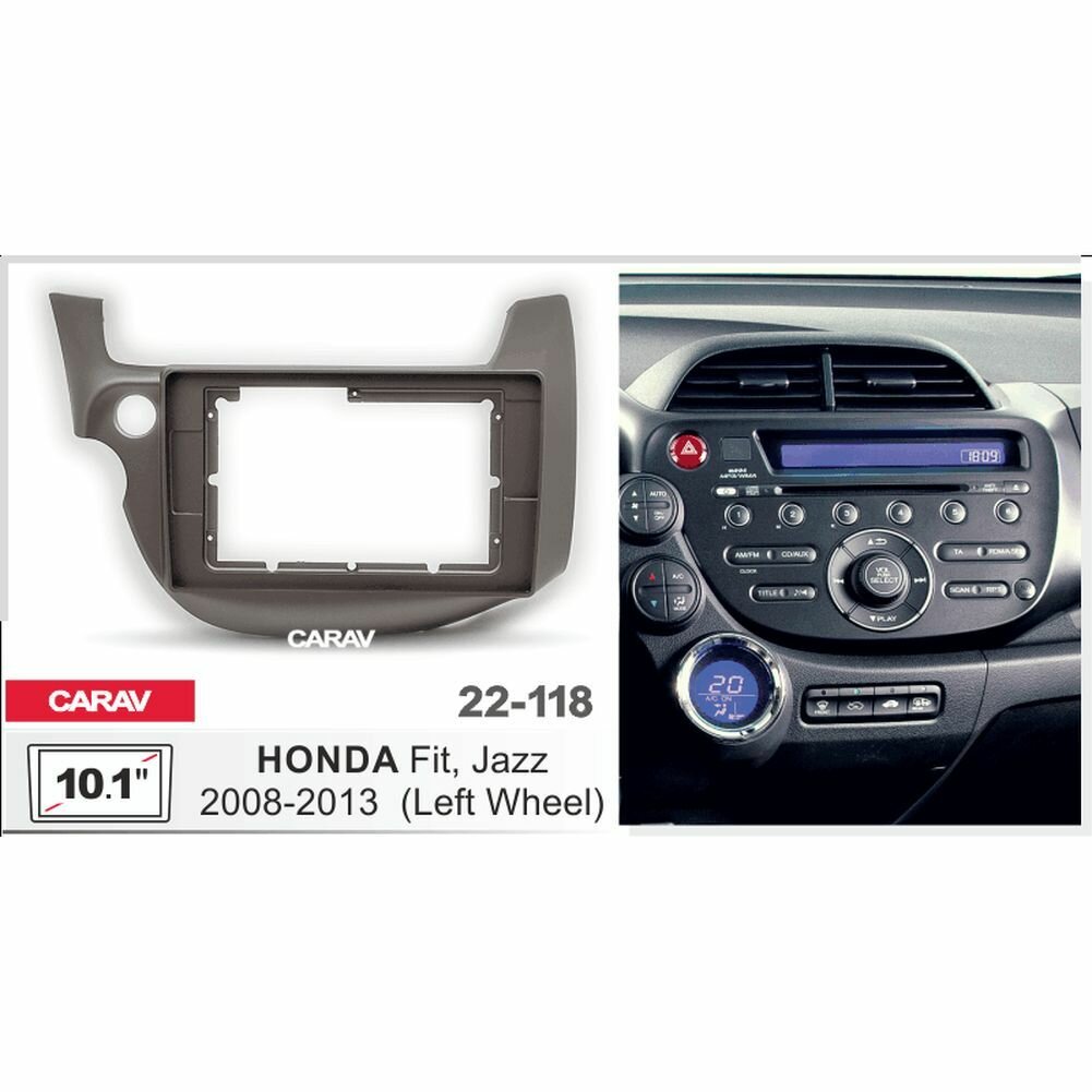 Переходная рамка 10.1" Android для HONDA Jazz, Fit 2008-13 (руль слева) CARAV 22-118