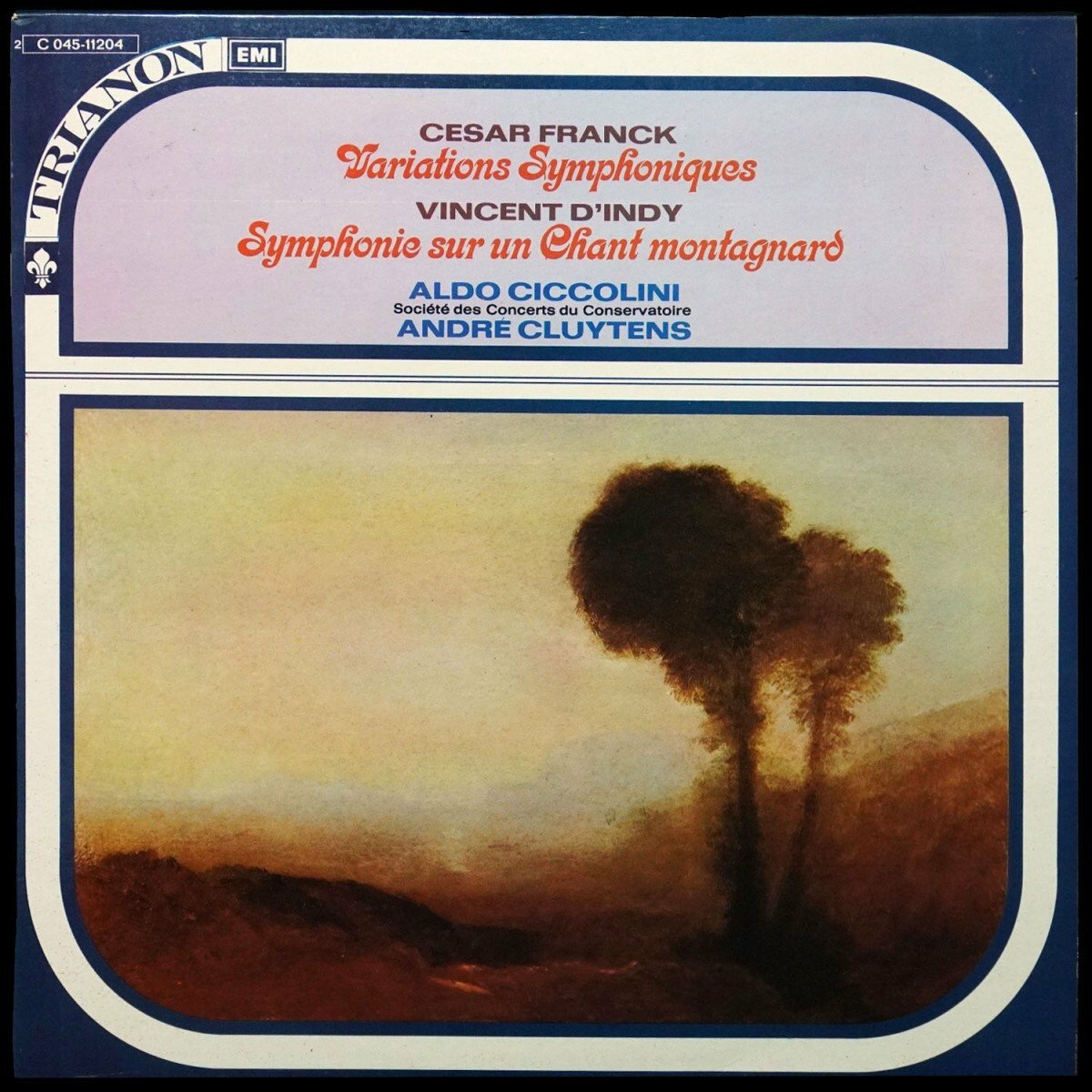 Виниловая пластинка Trianon Andre Cluytens – Cesar Franck: Variations Symphoniques / Symphonie Sur Un Chant Montagnard