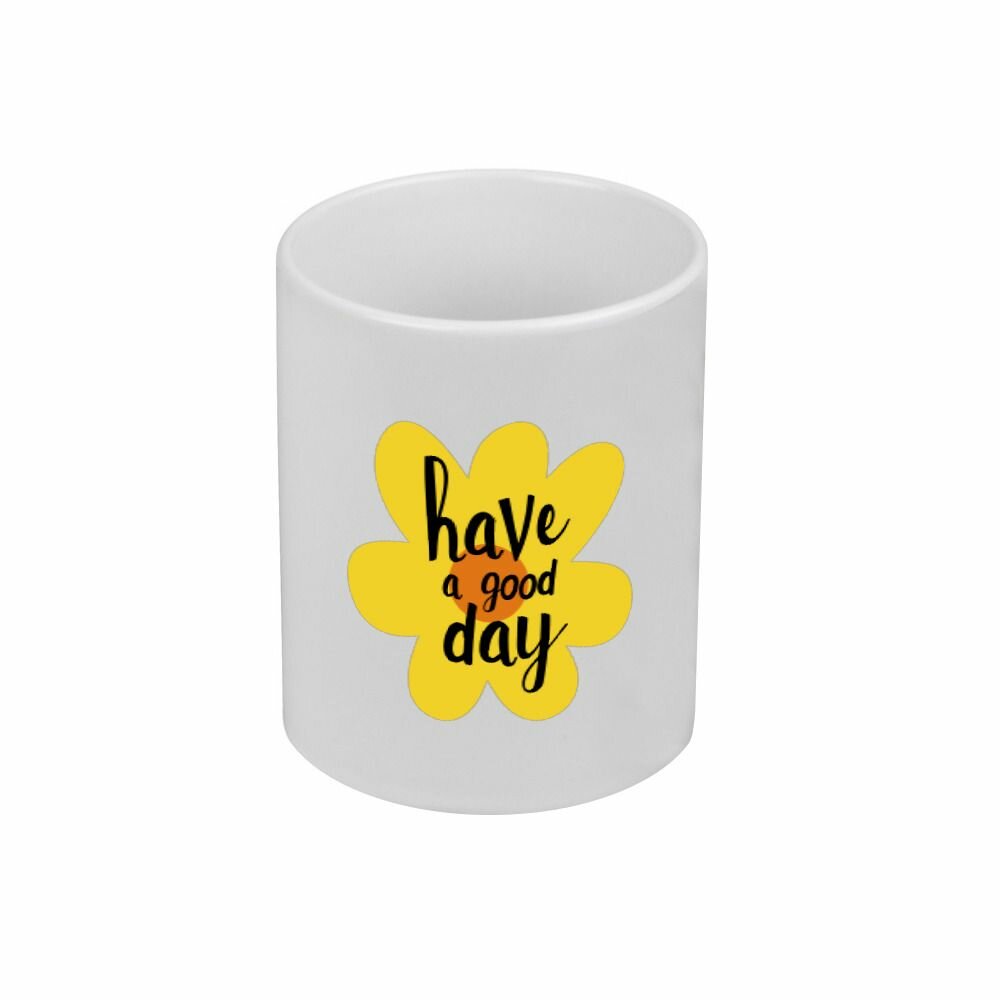 Кружка Have a good day