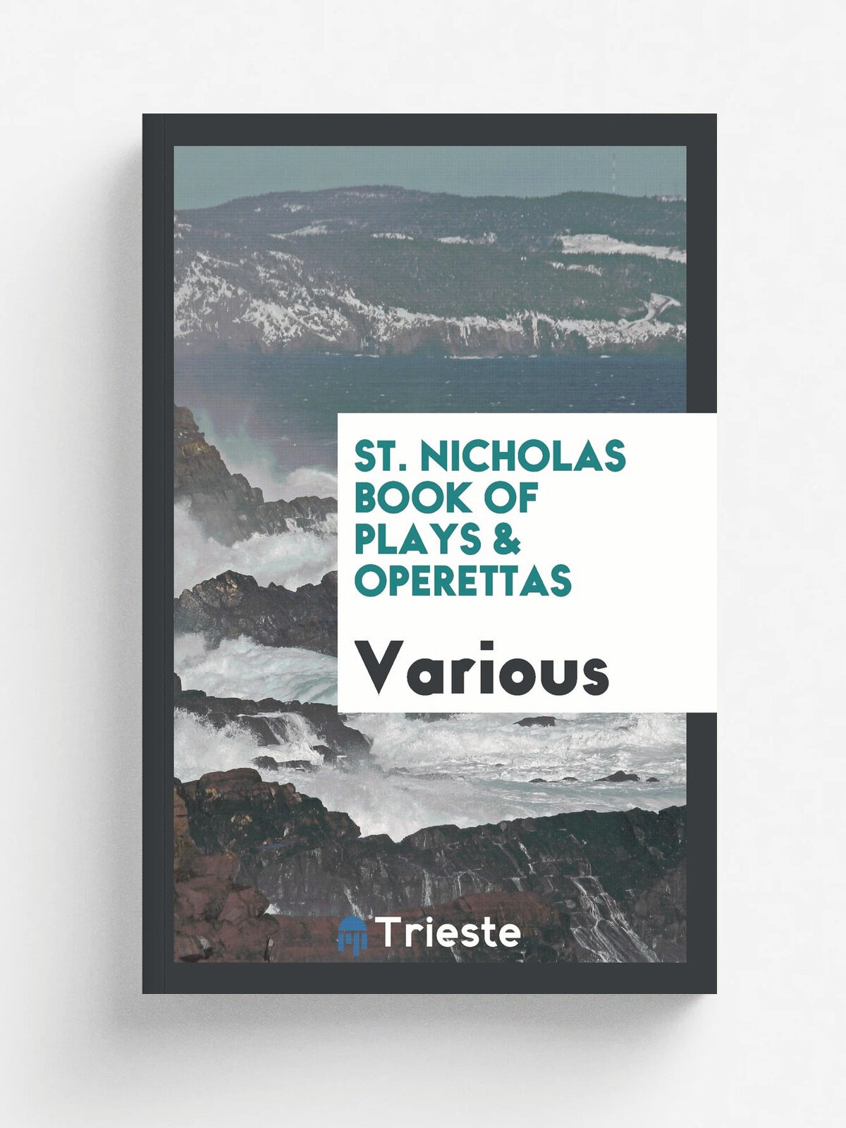 St. Nicholas book of plays & operettas