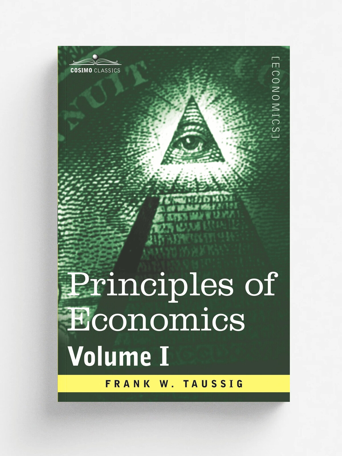 Principles of Economics, Volume 1
