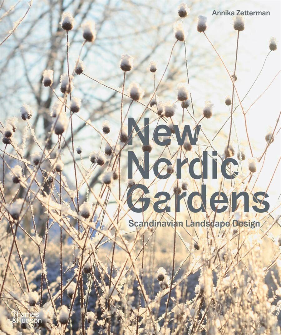 Annika Zetterman "New Nordic Gardens"
