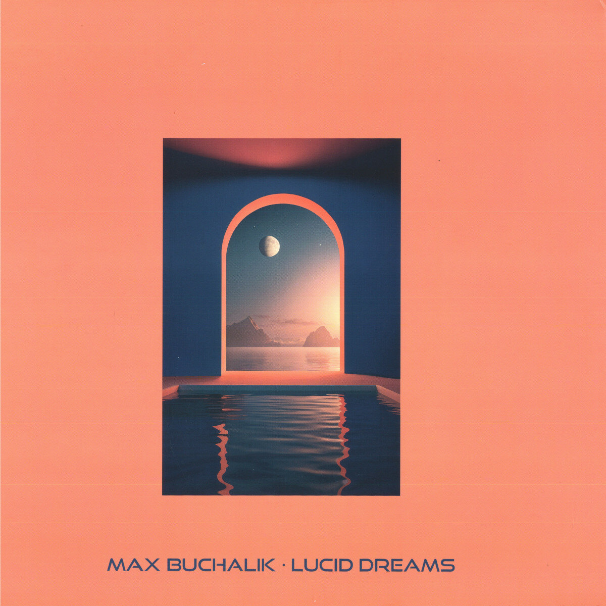 Пластинка Max Buchalik - LUCID DREAMS EP