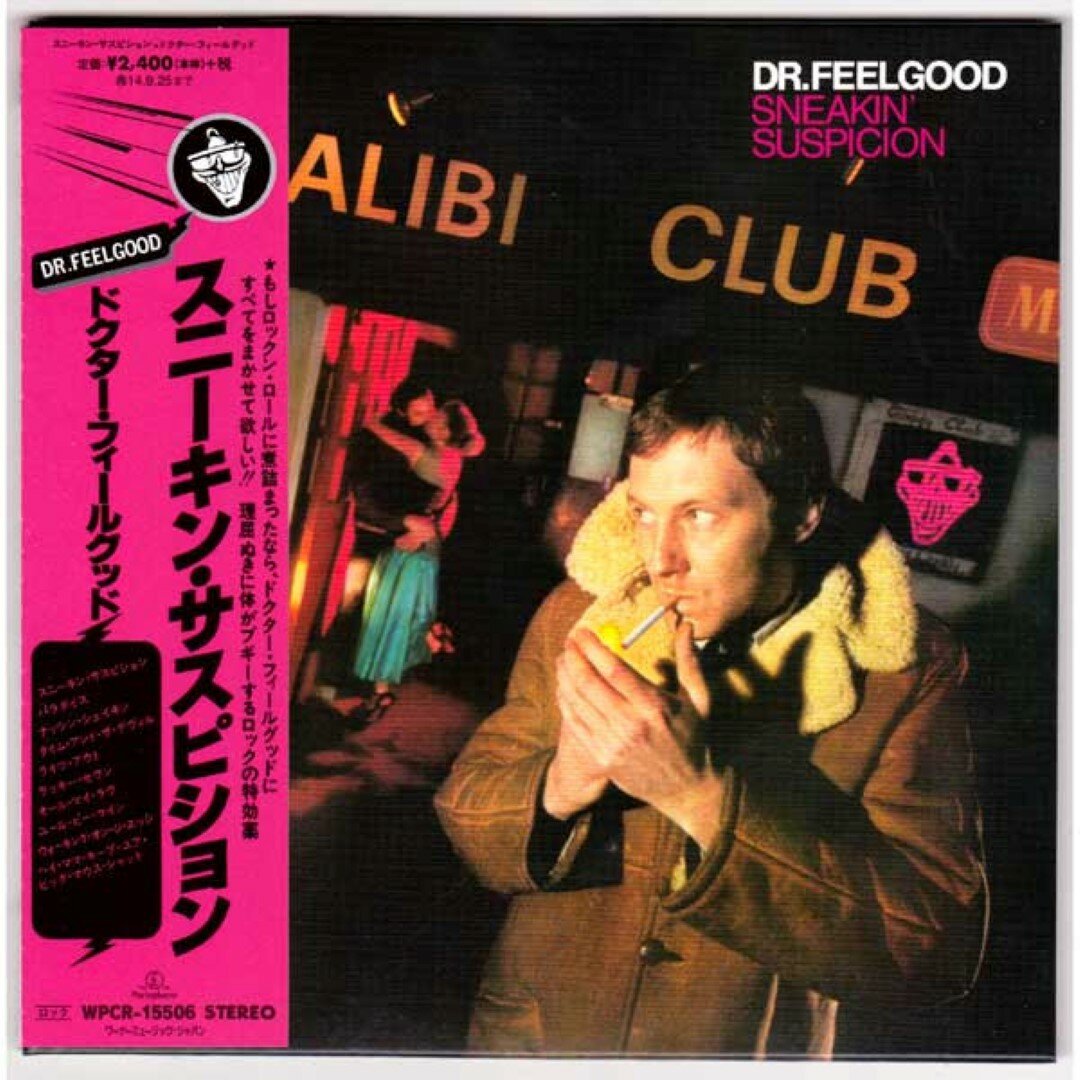 DR. FEELGOOD Sneakin' Suspicion