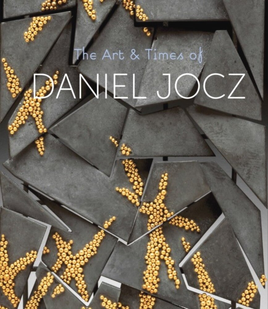 Art & Times Of Daniel Jocz