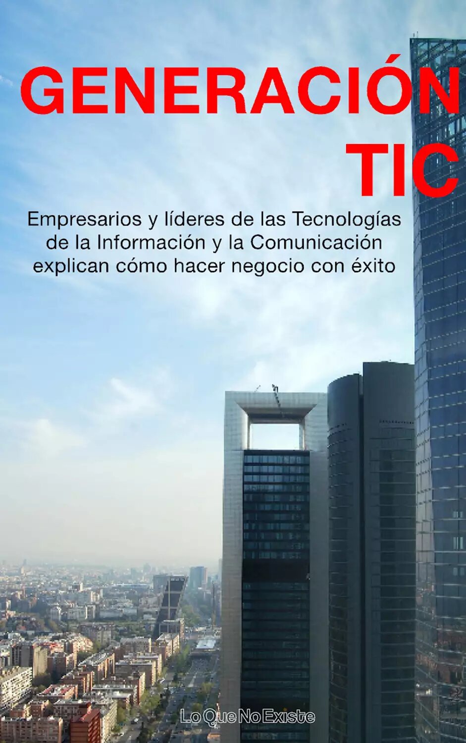Generación TIC [Цифровая книга]