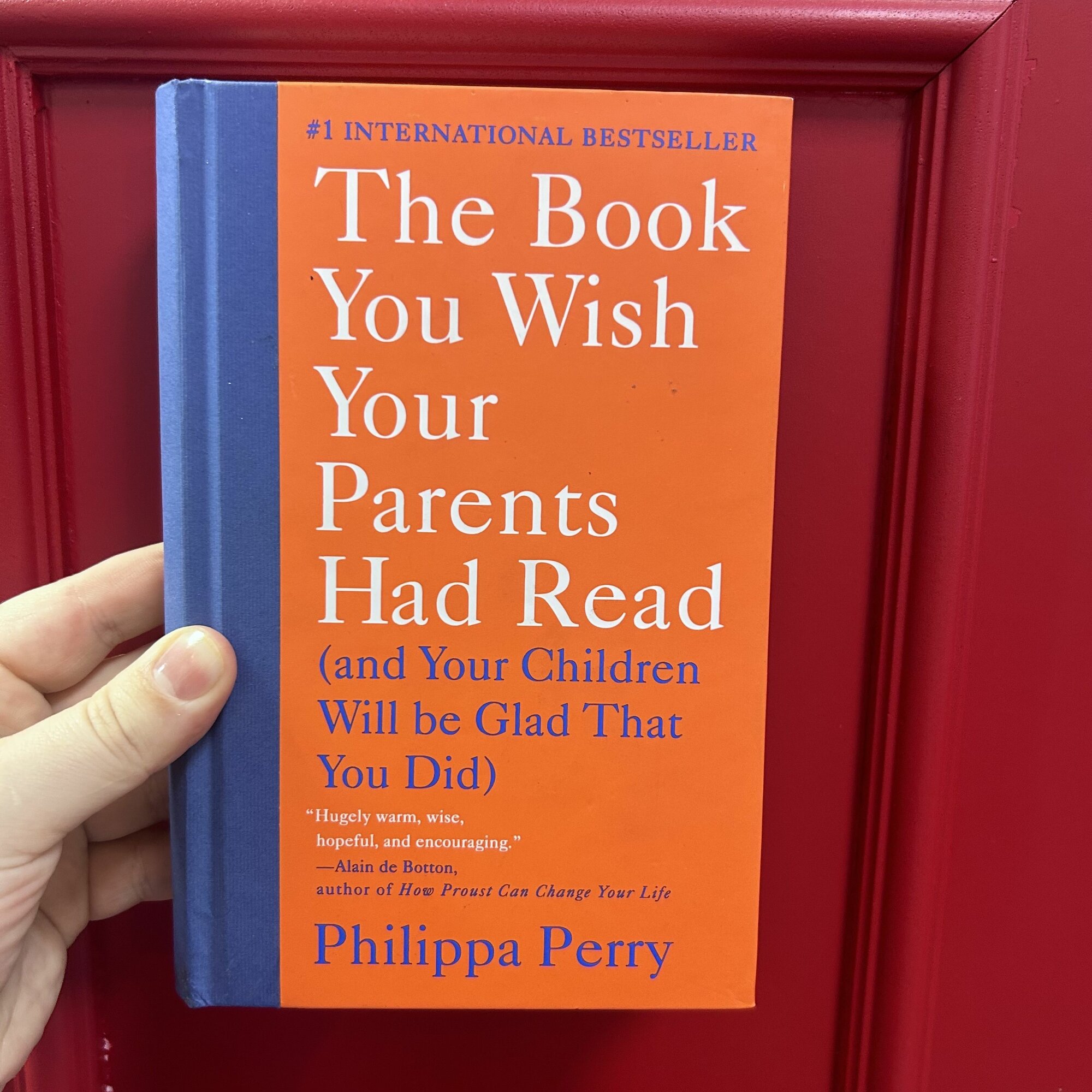 The Book You Wish Your Parents Had Read ( and Your Children Will be Glad That You Did)
