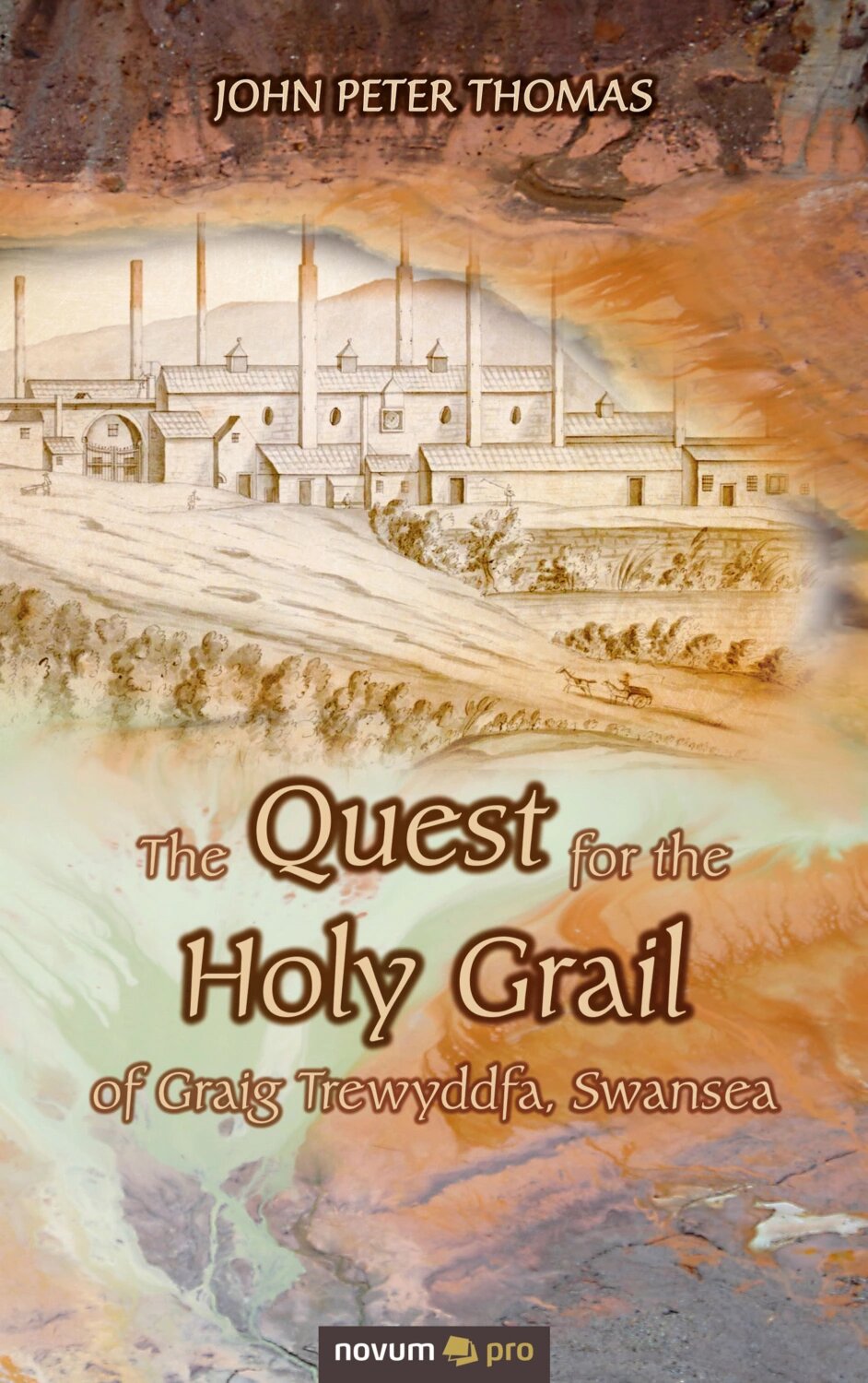 The Quest for the Holy Grail of Graig Trewyddfa, Swansea [Цифровая книга]